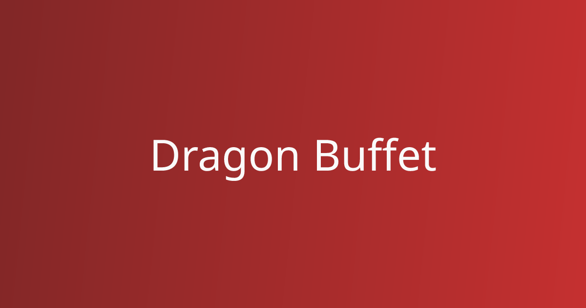 Order Authentic Chinese Online | Dragon Buffet - Pickup or Delivery ...